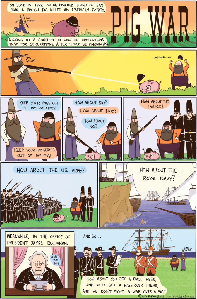 The Pig War Veritable Hokum